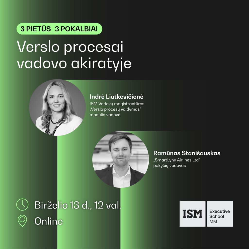 Verslo procesai vadovo akiratyje - ISM University of Management and ... Verslo procesai vadovo akiratyje - ISM University of Management and ...