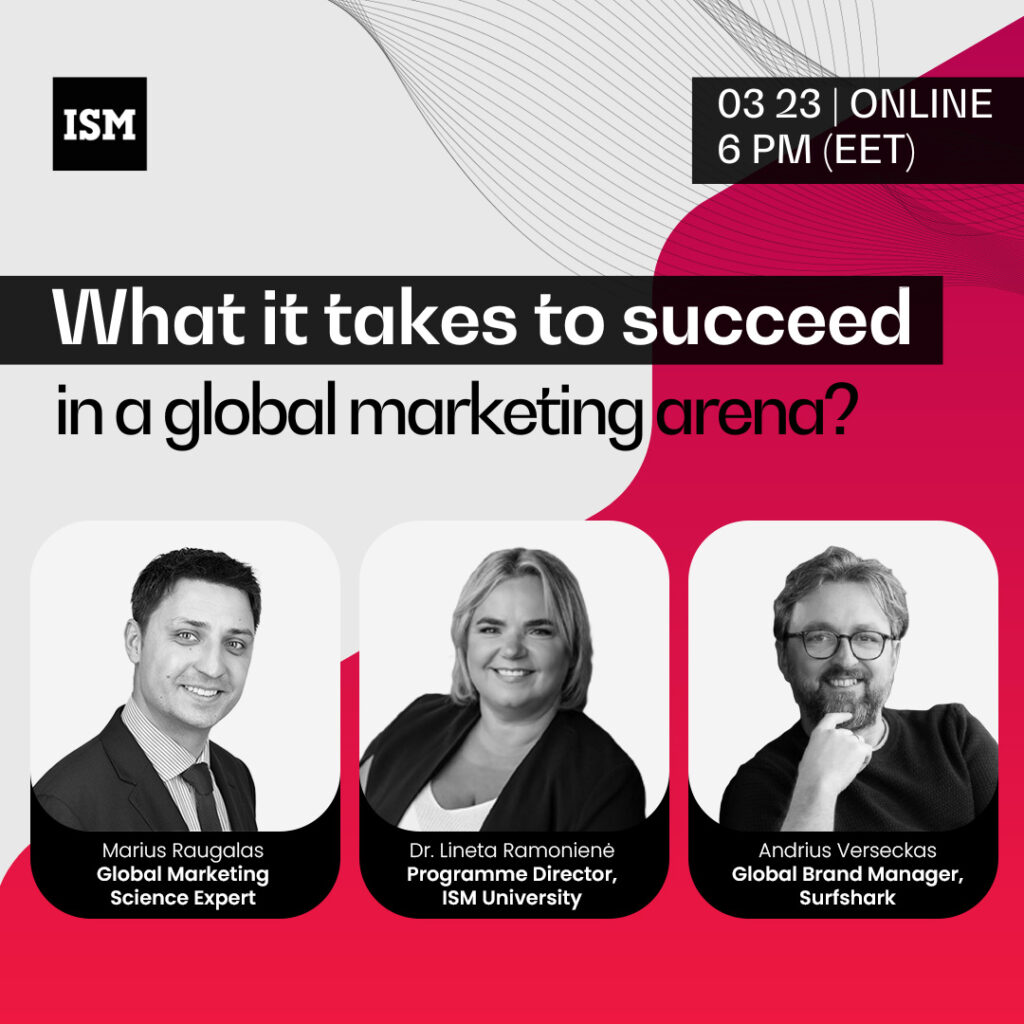 What it takes to succeed in the global marketing arena? - ISM University of Management and Economics