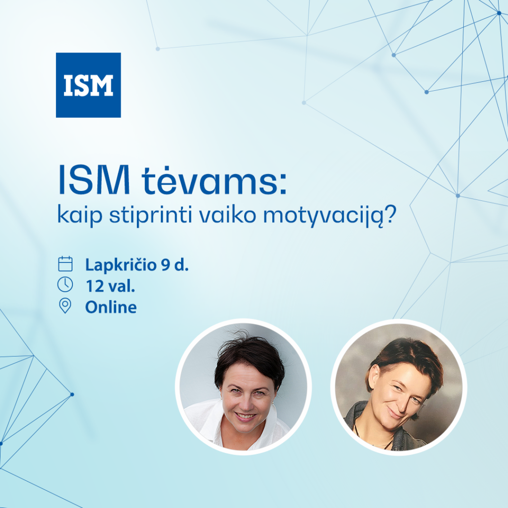 ISM tėvams: kaip stiprinti vaiko motyvaciją? - ISM University of Management and Economics